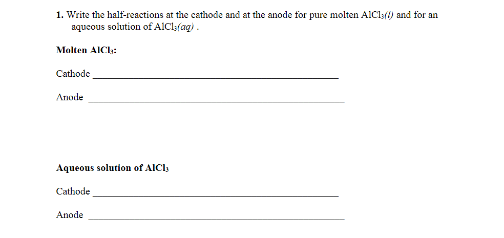 Solved 1. Write the half-reactions at the cathode and at the | Chegg.com