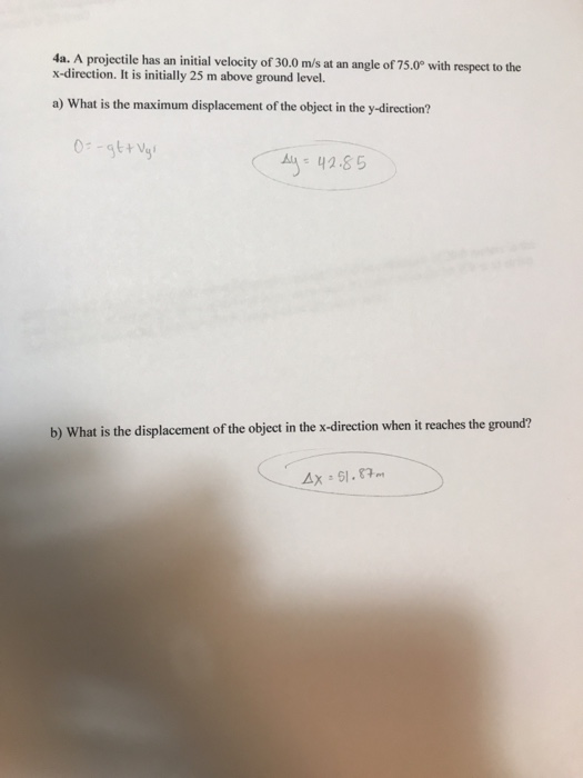 Solved 4a. A projectile has an initial velocity of 30.0 m/s | Chegg.com
