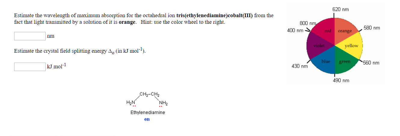 Solved 620 nm Estimate the wavelength of maximum absorption | Chegg.com