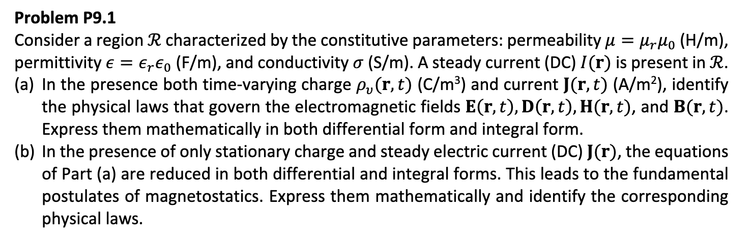 Solved Consider a region R characterized by the constitutive | Chegg.com