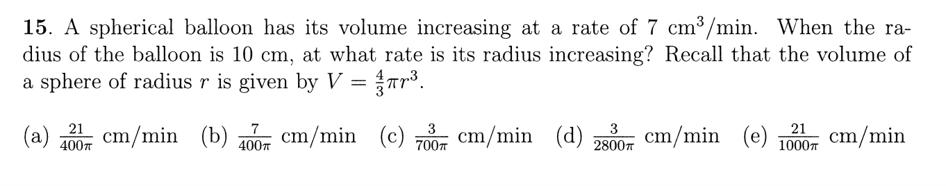 Solved 15. A spherical balloon has its volume increasing at | Chegg.com