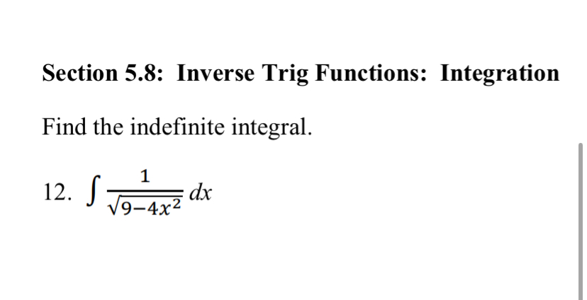 Solved Section 5.8: Inverse Trig Functions: IntegrationFind | Chegg.com