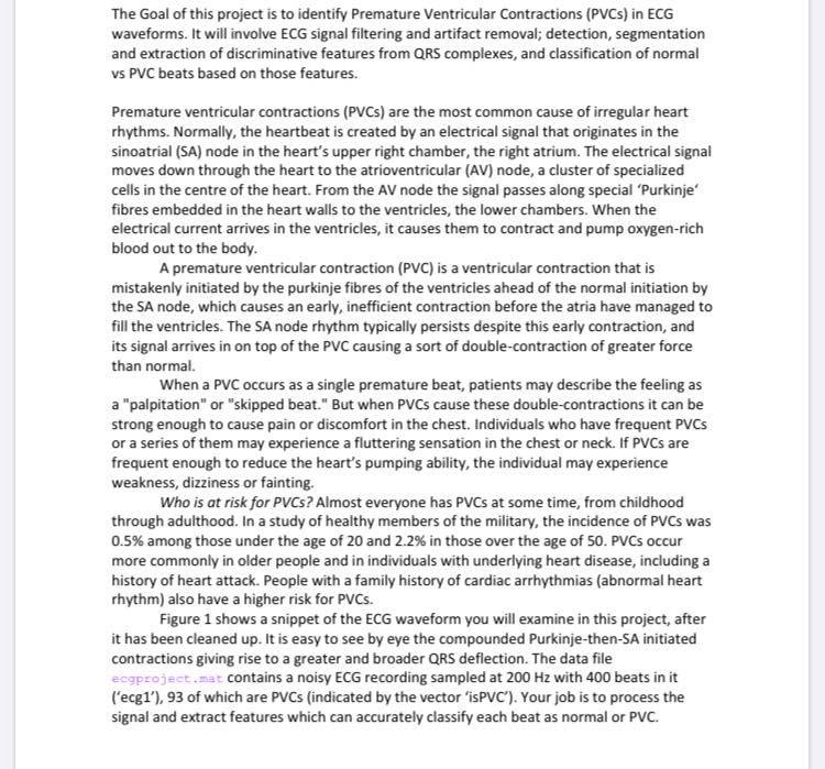 The Goal of this project is to identify Premature | Chegg.com