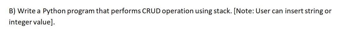 Solved B) Write a Python program that performs CRUD | Chegg.com