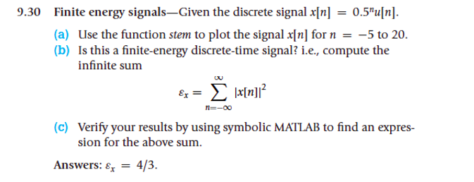 Solved 9.30 Finite energy signals—Given the discrete signal | Chegg.com