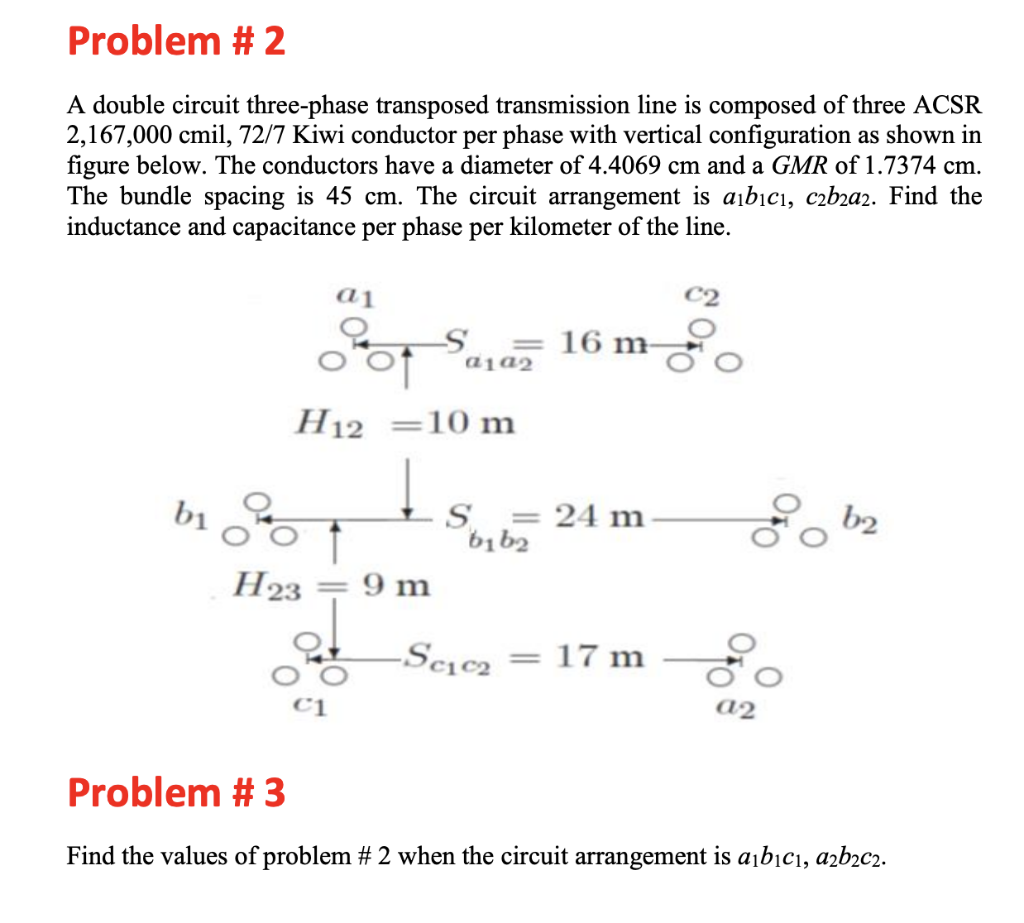 Problem #2 A double circuit three-phase transposed | Chegg.com
