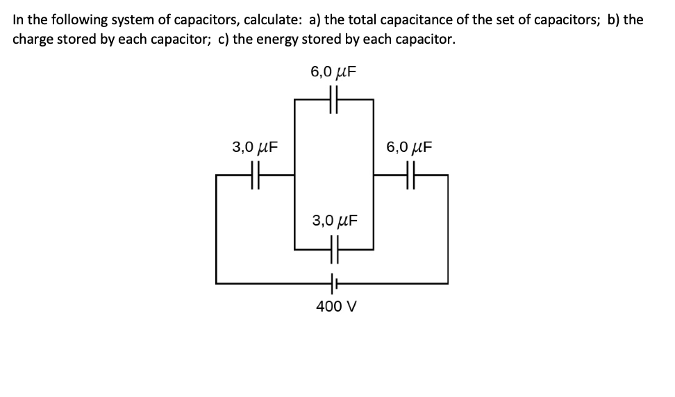 Solved In the following system of capacitors, calculate: a) | Chegg.com