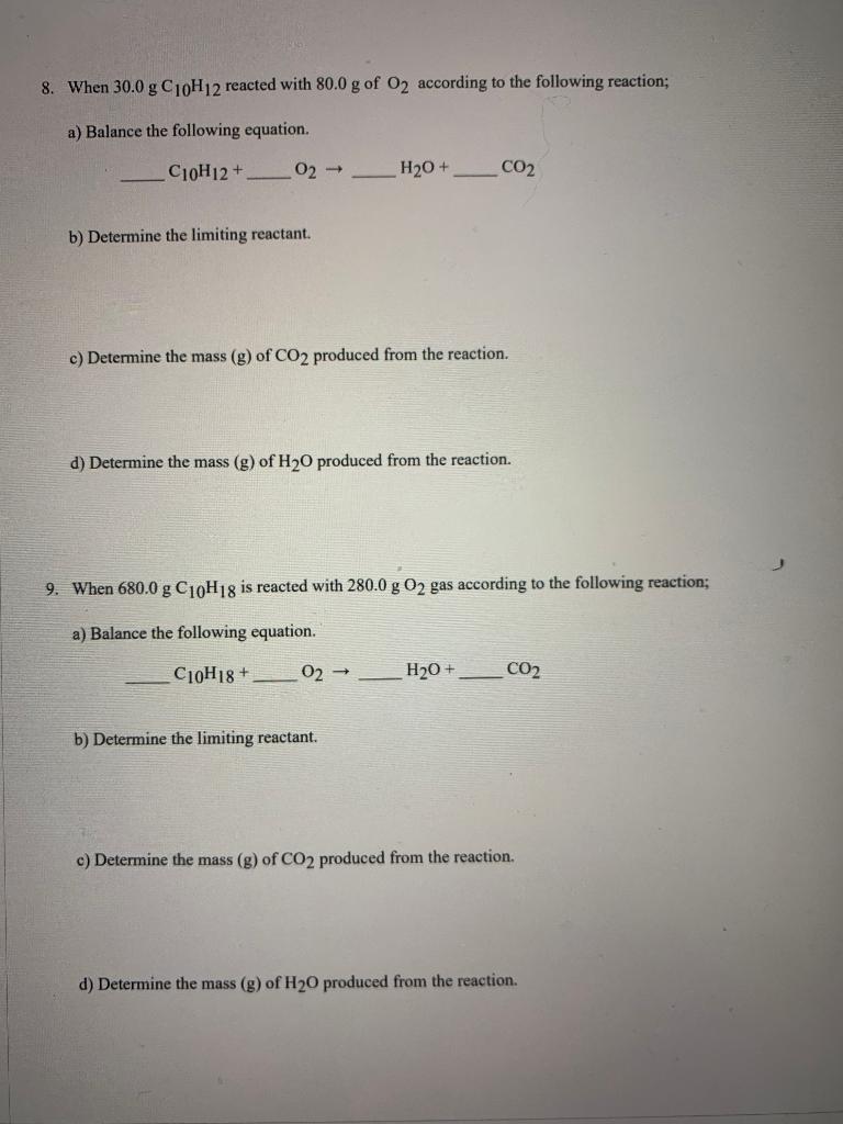 Solved 8. When 30.0 g C10H12 reacted with 80.0 g of O2 | Chegg.com