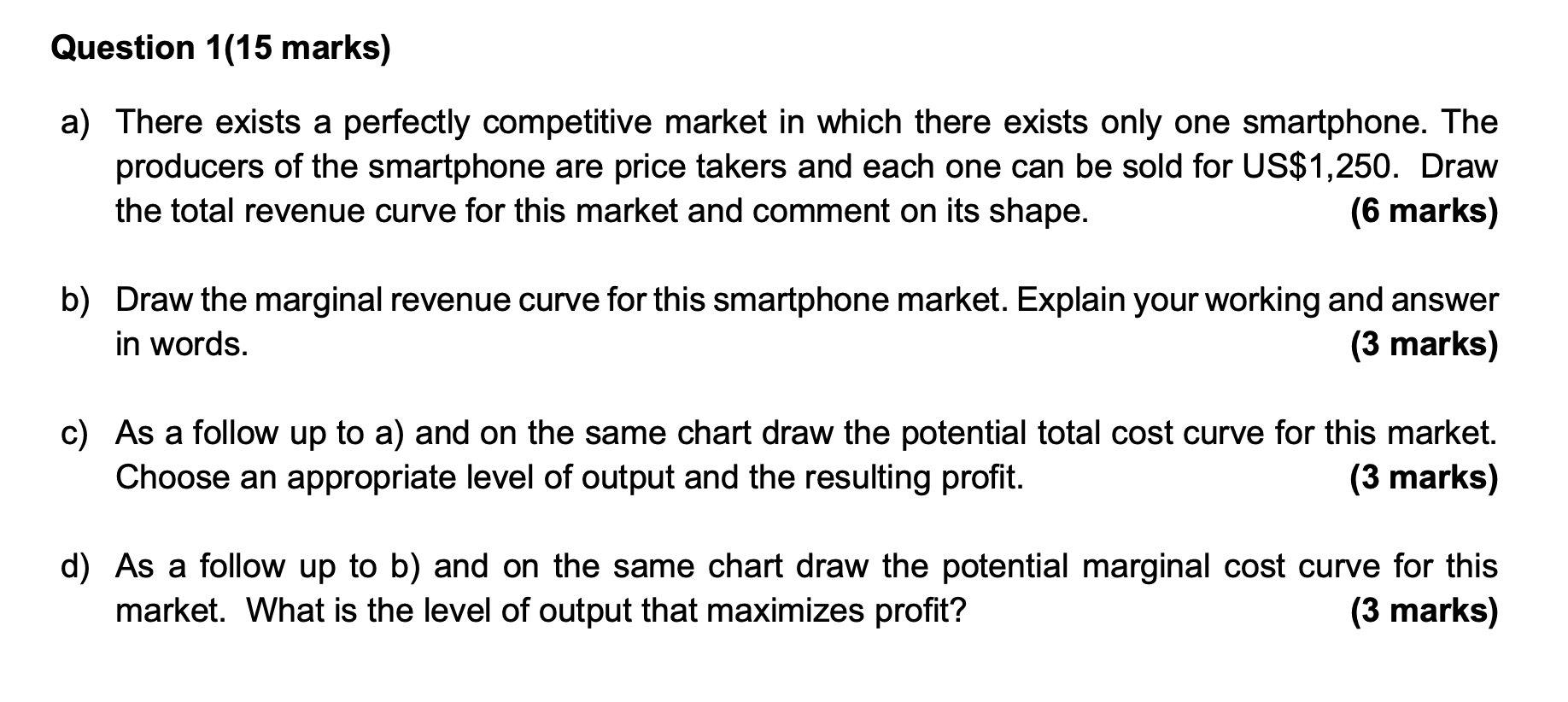 Solved Question 1 (15 marks) a) There exists a perfectly | Chegg.com