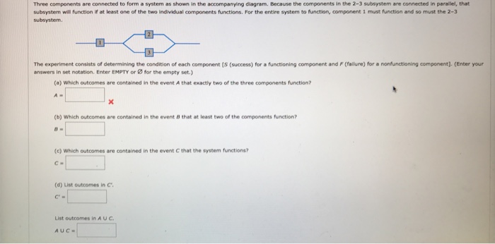 Solved Three components are connected to form a system as | Chegg.com