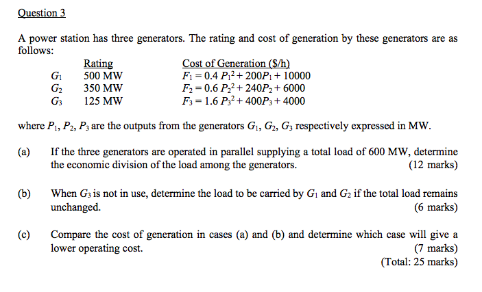 Solved Question 3 A power station has three generators. The | Chegg.com