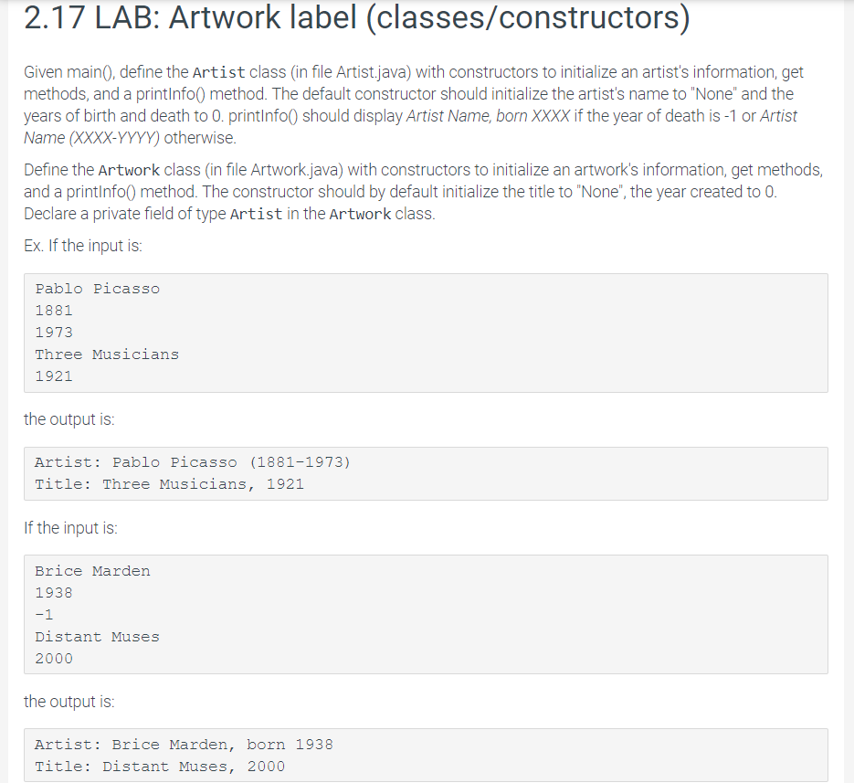 Solved 2.17 LAB: Artwork label (classes/constructors) | Chegg.com Solved 2.17 LAB: Artwork label (classes/constructors) | Chegg.com