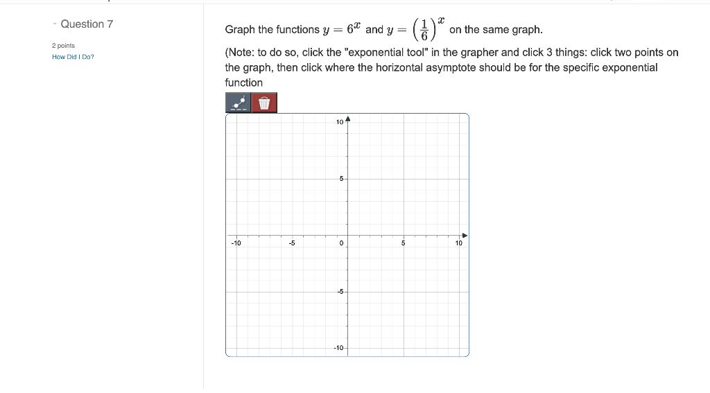 Solved Graph the functions y=6x and y=(61)x on the same | Chegg.com