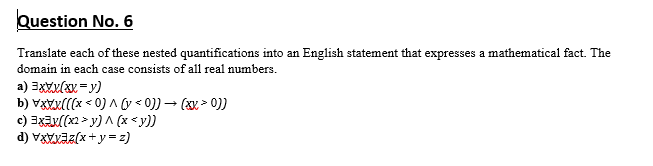 Solved Question No. 6 Translate each of these nested | Chegg.com