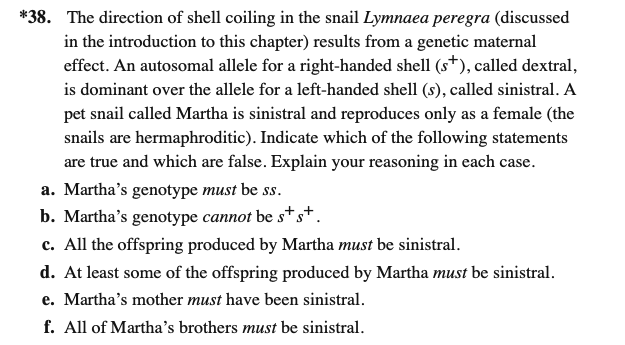 Solved *38. The direction of shell coiling in the snail | Chegg.com