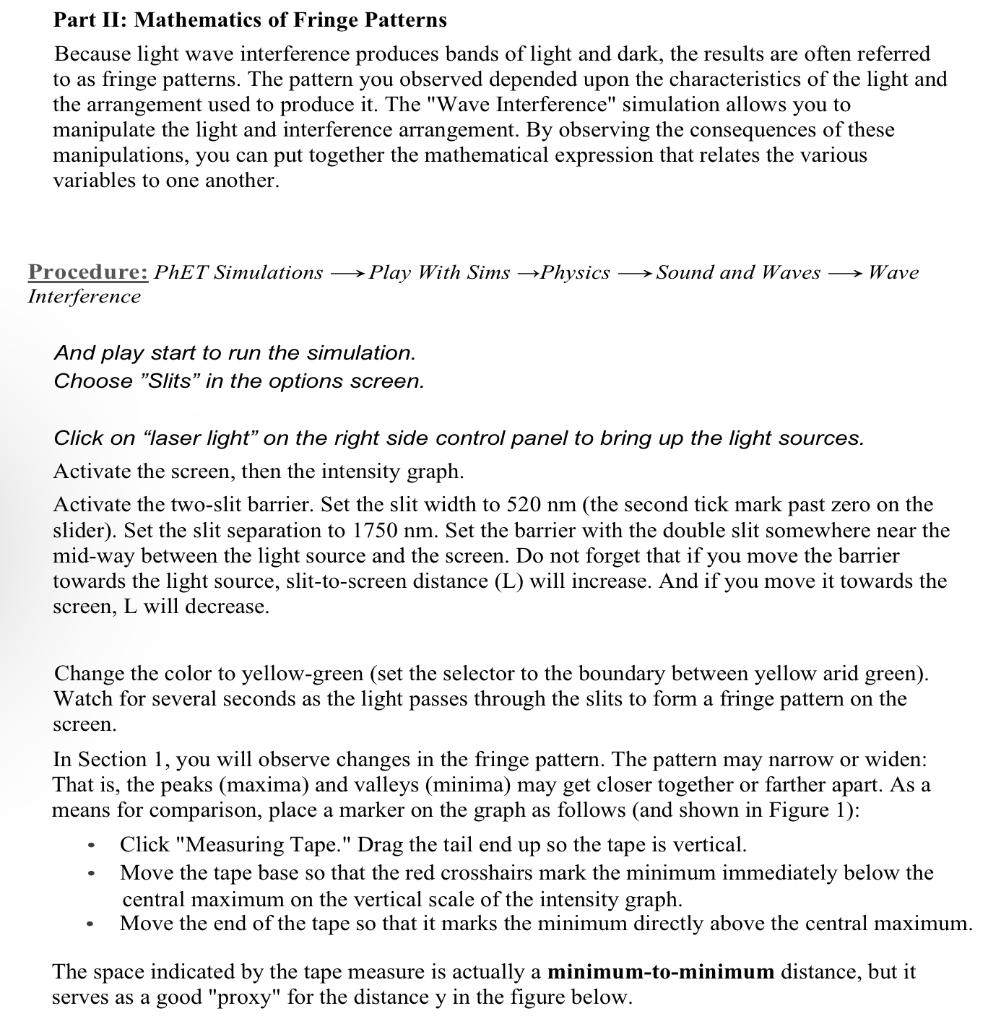 Part II: Mathematics of Fringe Patterns Because light | Chegg.com