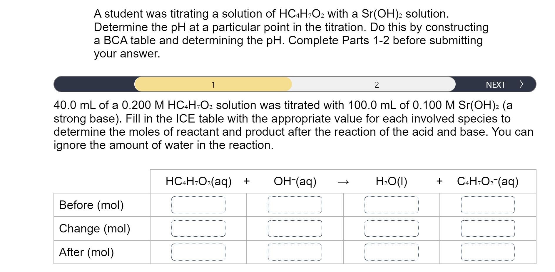 Solved A student was titrating a solution of HC4H7O2 with a | Chegg.com