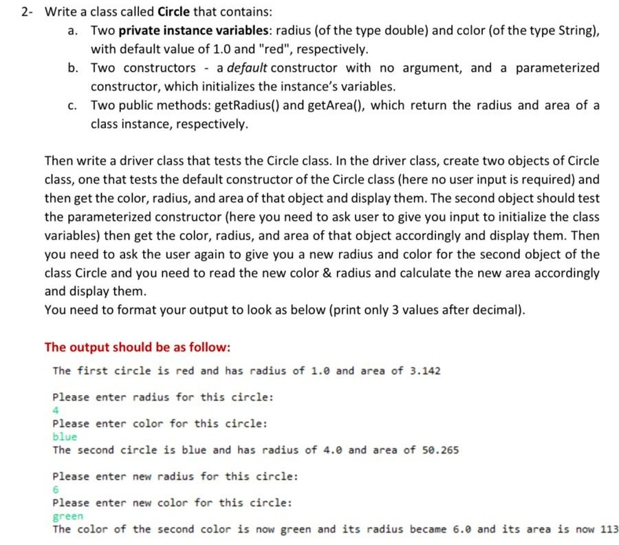Solved 2- Write a class called Circle that contains: a. Two | Chegg.com