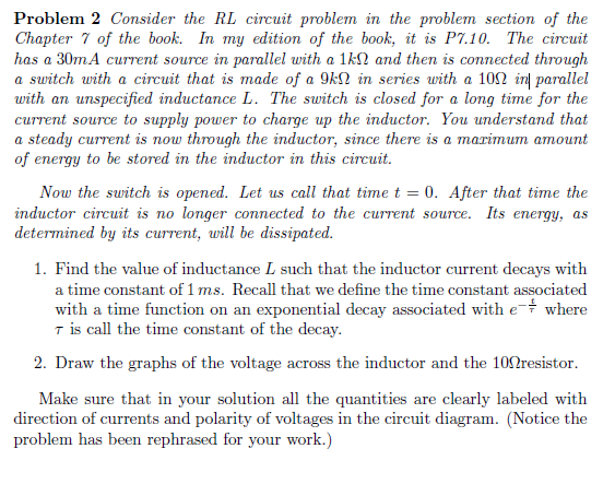 Solved Problem 2 Consider the RL circuit problem in the | Chegg.com