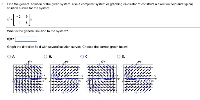 Solved Find the general solution of the given system. Use a | Chegg.com Solved Find the general solution of the given system. Use a | Chegg.com