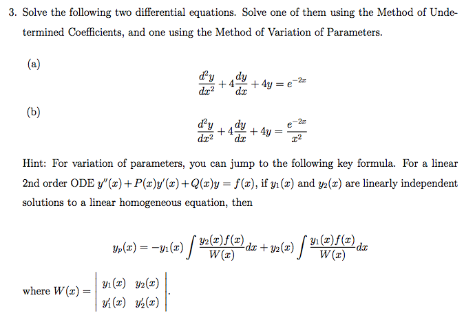 Solved 3. Solve the following two differential equations. | Chegg.com