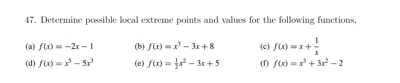 Solved 47. Determine possible local extreme points and | Chegg.com