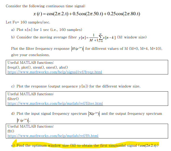 Solved Consider the following continuous time signal: | Chegg.com