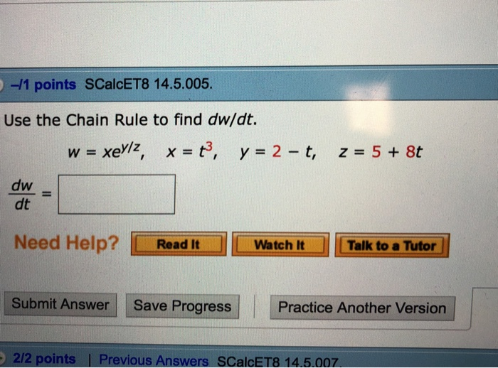 Solved -/1 points SCalcET8 14.5.005. Use the Chain Rule to | Chegg.com
