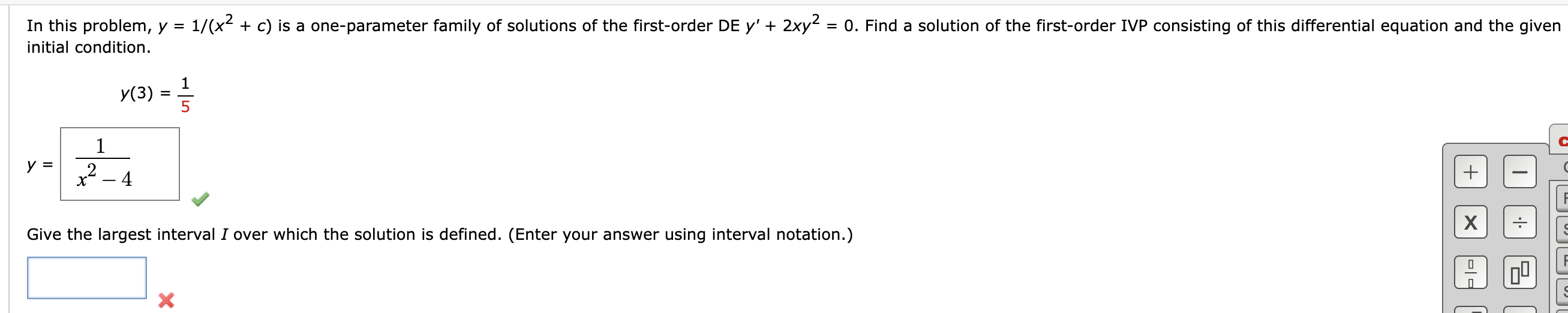 Solved initial condition. y(3)=51y=x2−41 Give the largest | Chegg.com