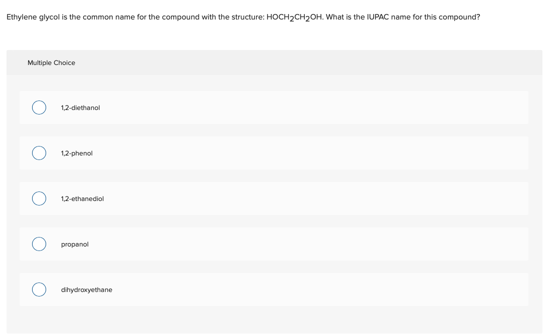 Solved Ethylene glycol is the common name for the compound | Chegg.com