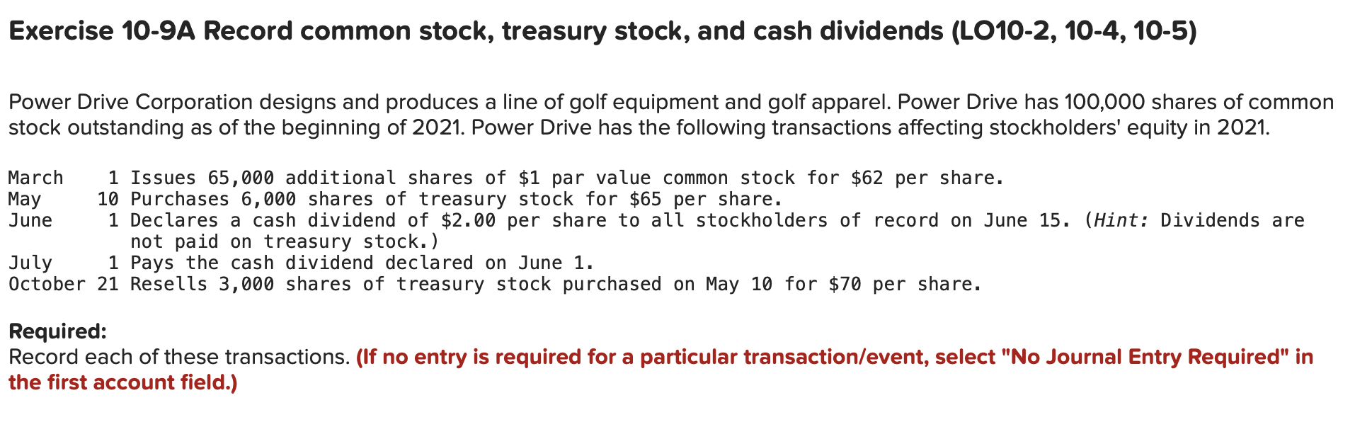 Solved Exercise 10-9A Record common stock, treasury stock, | Chegg.com