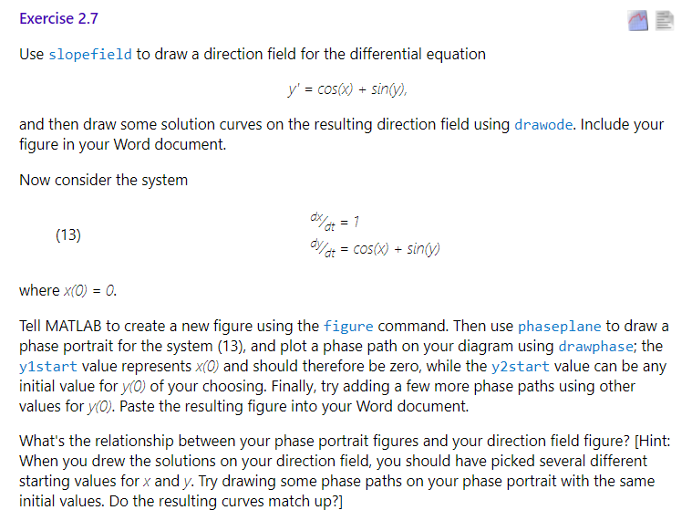 Solved Exercise 2.7 Use slopefield to draw a direction field | Chegg.com