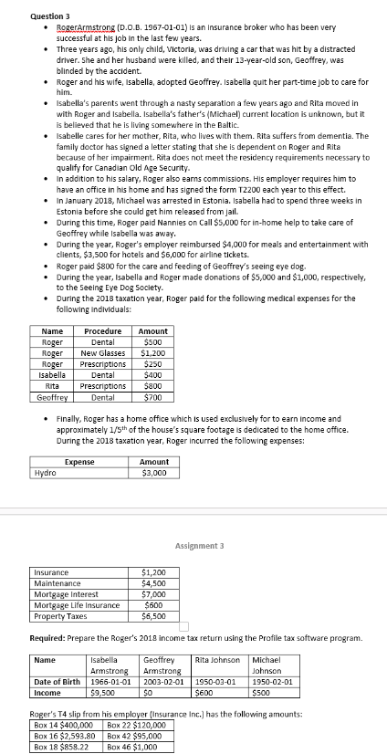 Solved Question 3RogerArmstrong (D.O.B. 1967-01-01) ﻿is an | Chegg.com
