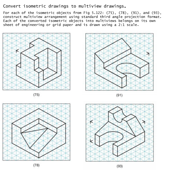 Solved Convert isometric drawings to multiview drawings. For | Chegg.com Solved Convert isometric drawings to multiview drawings. For | Chegg.com