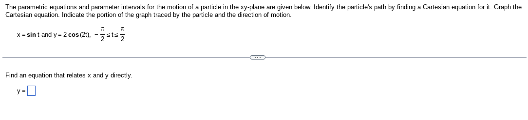 Solved The parametric equations and parameter intervals for | Chegg.com