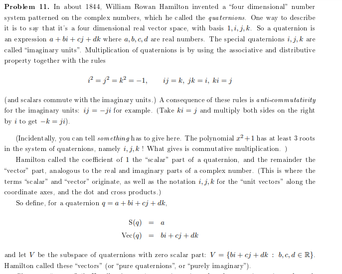 Problem 11. In about 1844, William Rowan Hamilton | Chegg.com
