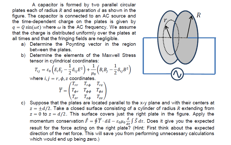 A capacitor is formed by two parallel circular plates | Chegg.com