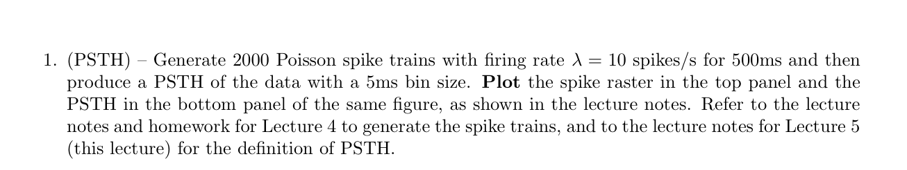 1. (PSTH) - Generate 2000 Poisson spike trains with | Chegg.com