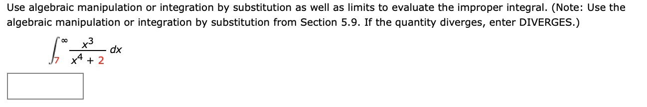 Solved Use algebraic manipulation or integration by | Chegg.com