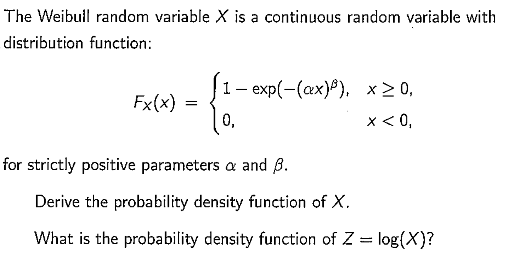 Solved The Weibull Random Variable X Is A Continuous Random 