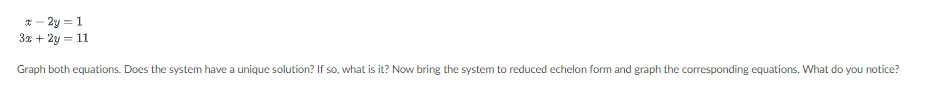 Solved x−2y3x+2y=1=11 Graph both equations. Does the system | Chegg.com
