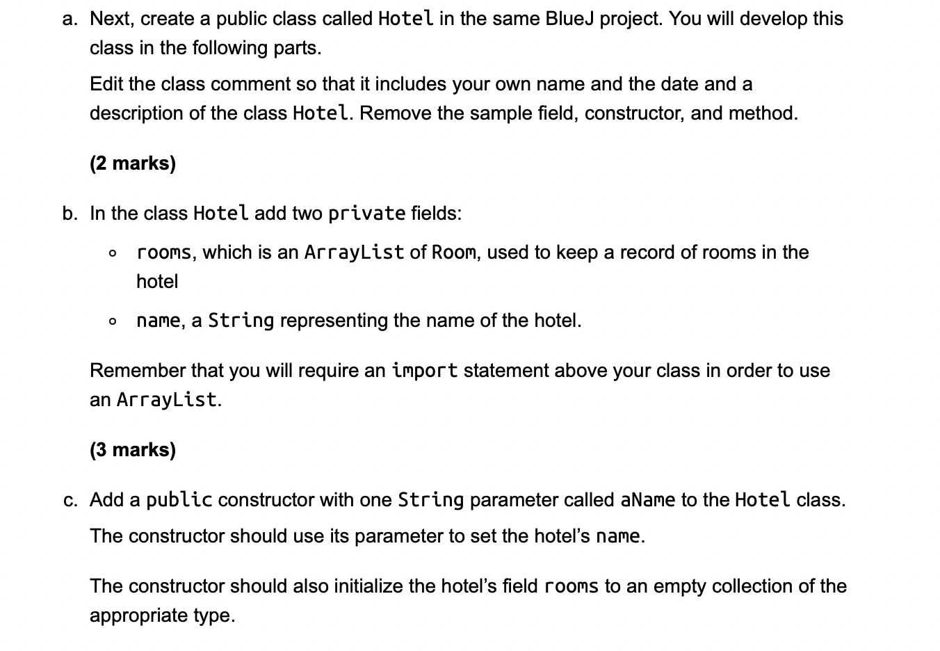 Solved a. Next, create a public class called Hotel in the | Chegg.com