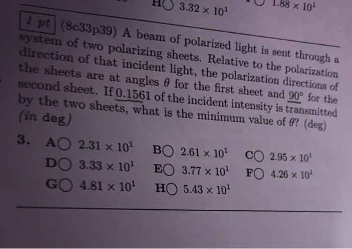 Solved A beam of polarized light is sent through a system of | Chegg.com