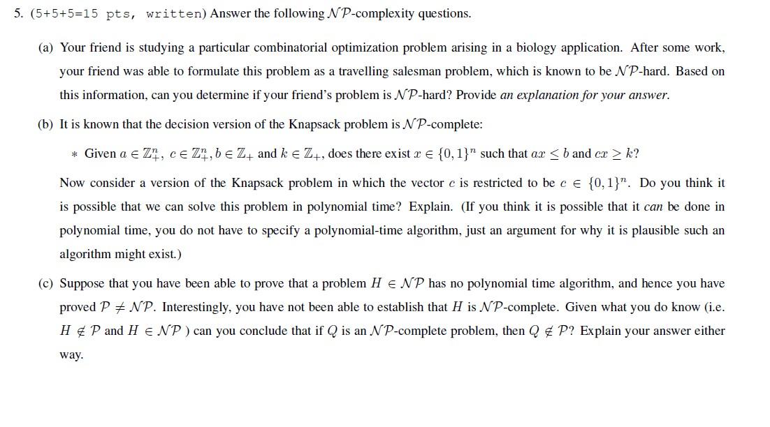 (5+5+5=15 pts, written) Answer the following | Chegg.com