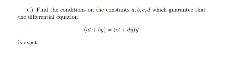 Solved e.) Find the conditions on the constants a,b,c,d | Chegg.com