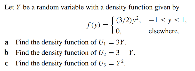 Solved Let Y be a random variable with a density function | Chegg.com