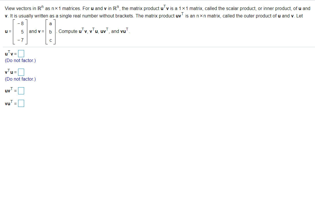 Solved View Vectors In R As Nx 1 Matrices For U And V In 