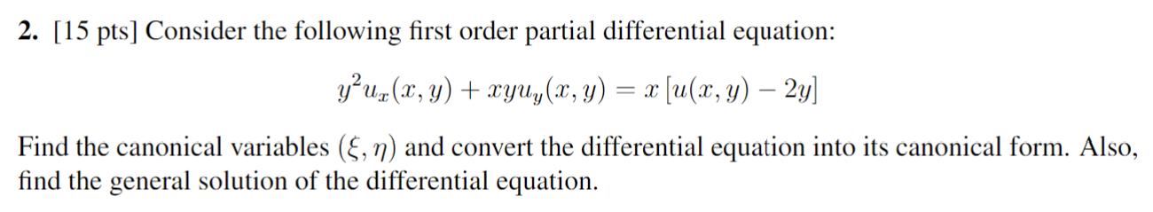 Solved 2. [15pts] Consider the following first order partial | Chegg.com