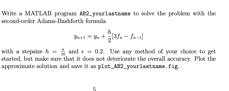 Solved Write a MATLAB program AB2_yourlastname to solve the | Chegg.com