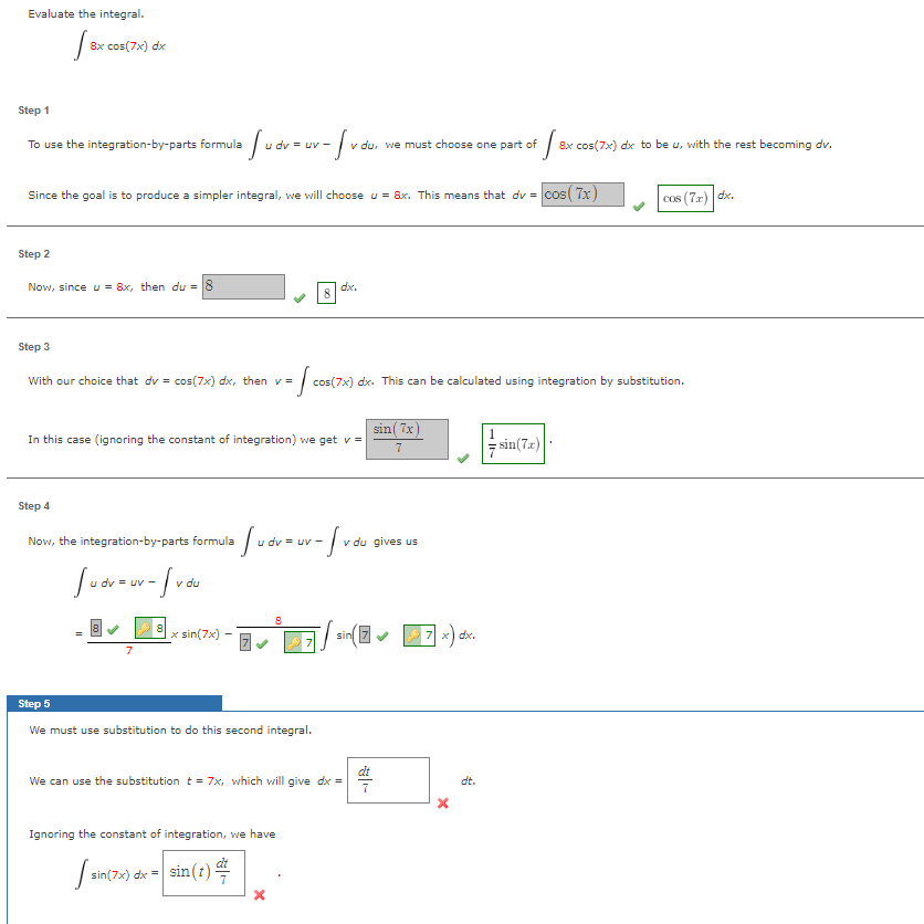 Solved Evaluate the integral. ∫8xcos(7x)dx Step 1 To use the | Chegg.com